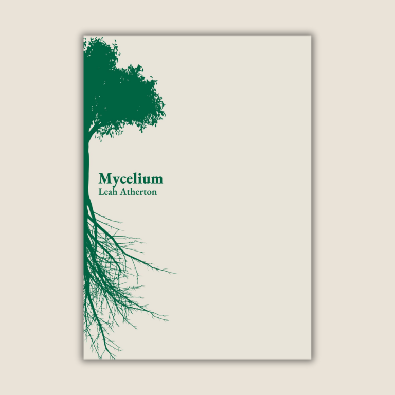 ‘Mycelium’ by Leah Atherton - Fawn Press